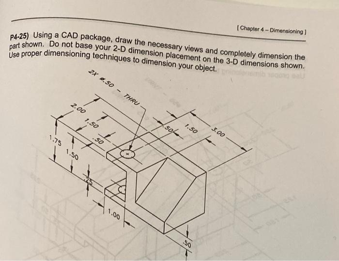 Solved Chapter 4 - Dimensioning) P4-25) Using a CAD package, | Chegg.com