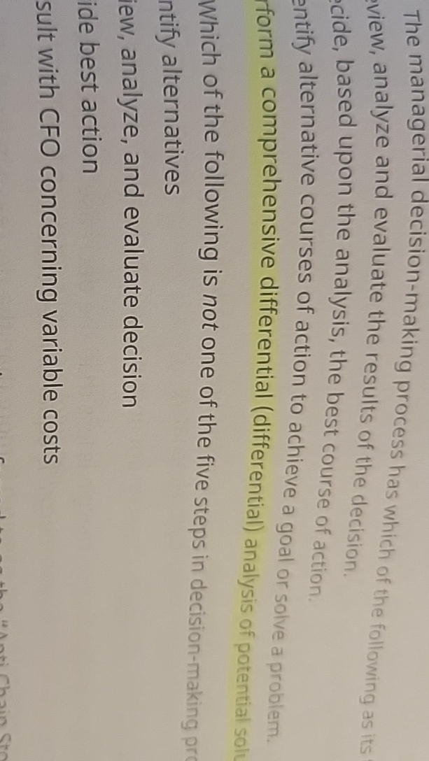 Solved The managerial decision-making process has which of | Chegg.com