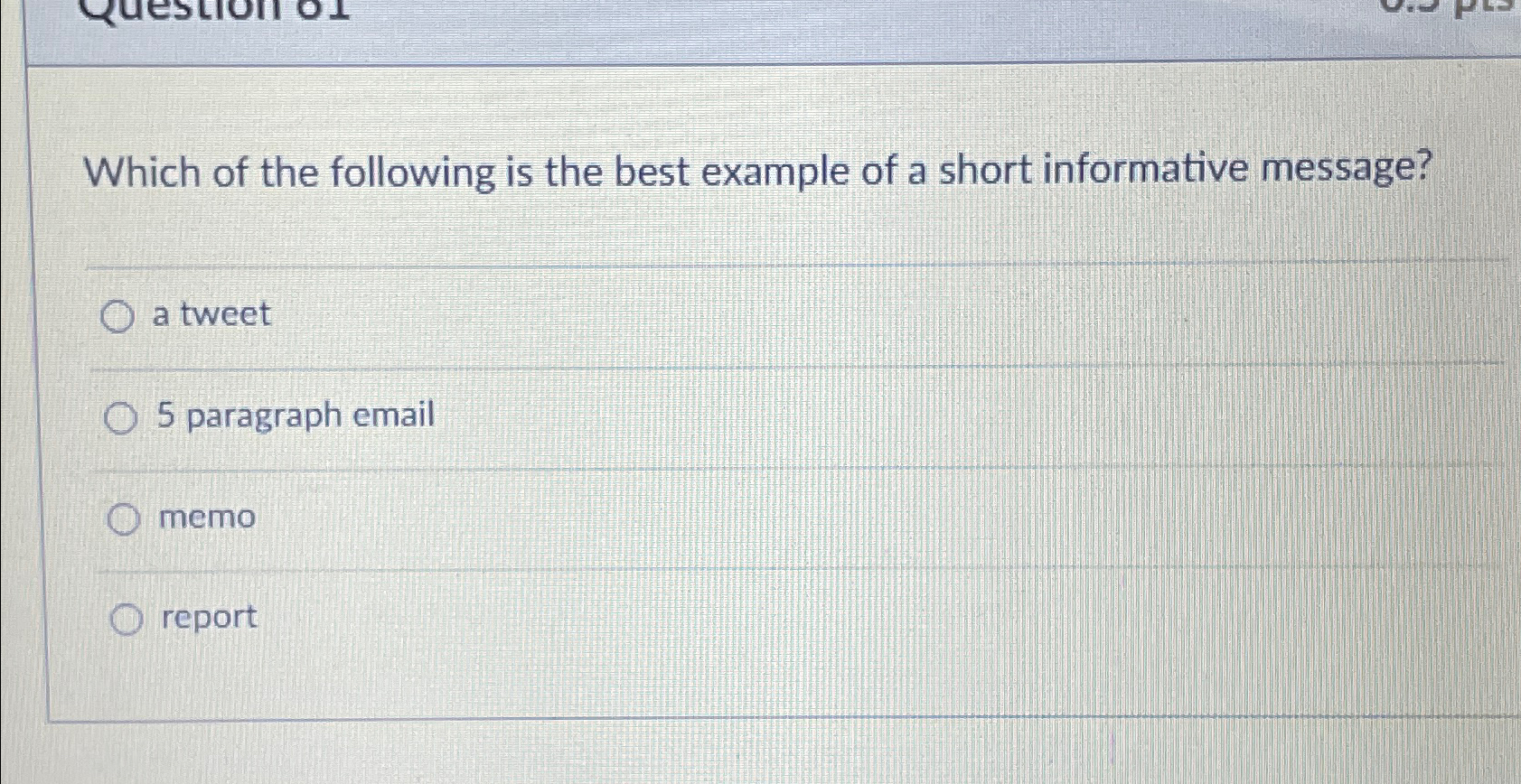 Solved Which of the following is the best example of a short | Chegg.com