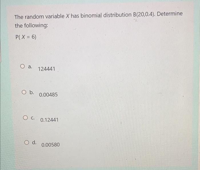 Solved The random variable X has binomial distribution | Chegg.com