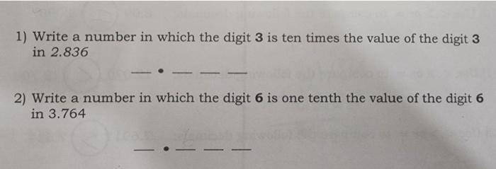 Solved 1) Write a number in which the digit 3 is ten times | Chegg.com