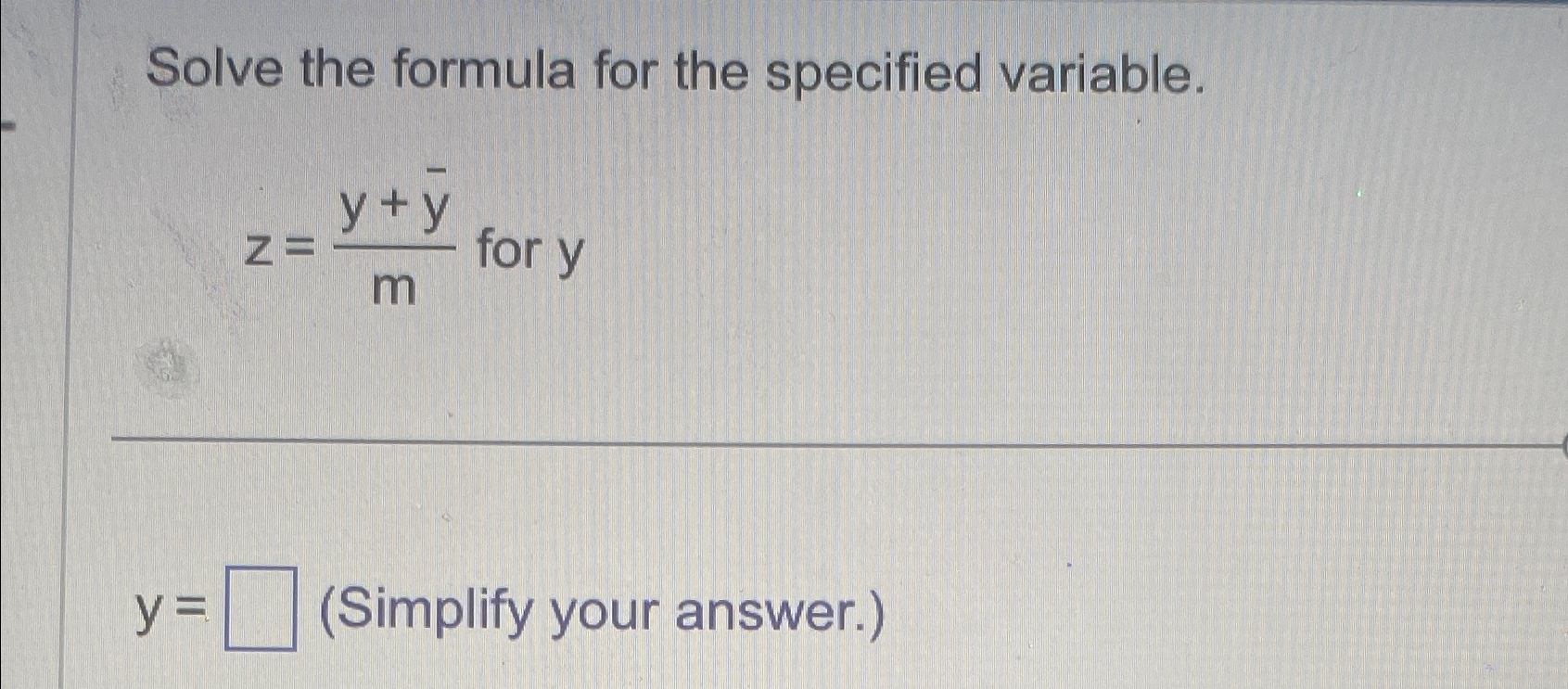 Solved Solve the formula for the specified | Chegg.com