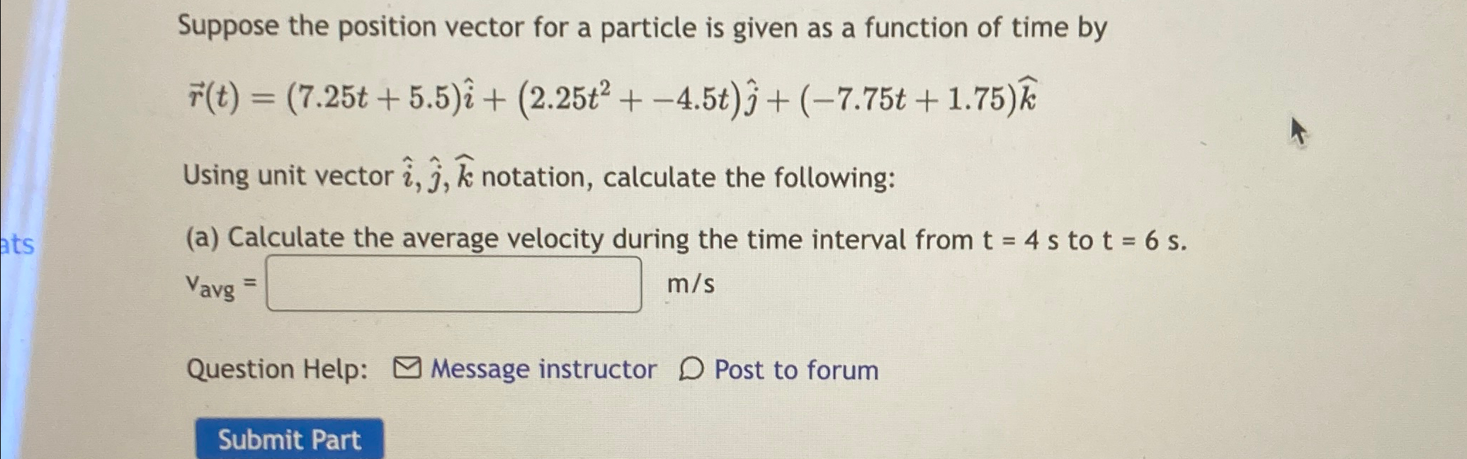 Solved Suppose the position vector for a particle is given | Chegg.com