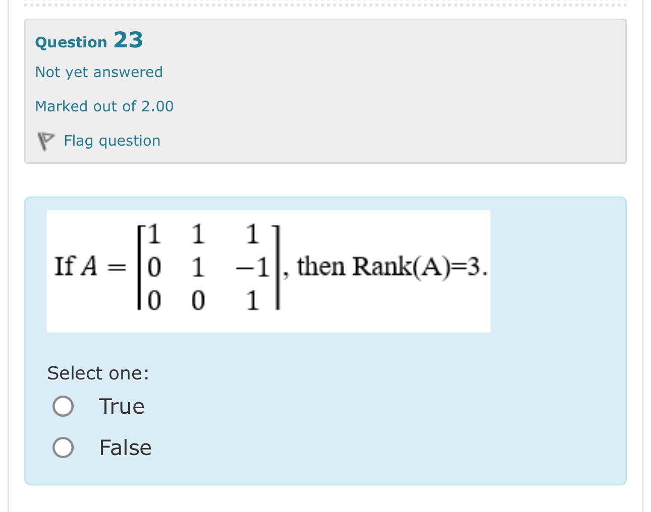 Solved Question 23Not yet answeredMarked out of 2.00Flag | Chegg.com Solved Question 23Not yet answeredMarked out of 2.00Flag | Chegg.com