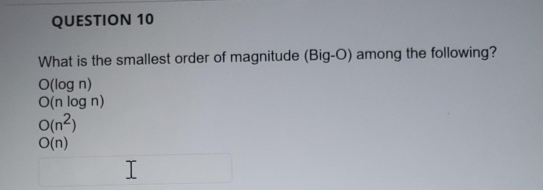 Solved at is the output of the following code?QUESTION 10 | Chegg.com