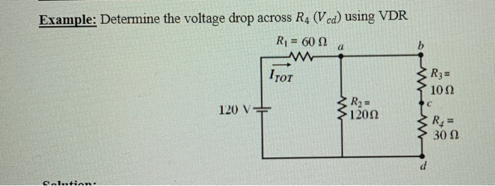 Solved Example: Determine the voltage drop across R4 (Vcd) | Chegg.com