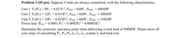Solved Problem 3 ( 50pts). Suppose 3 units are always | Chegg.com