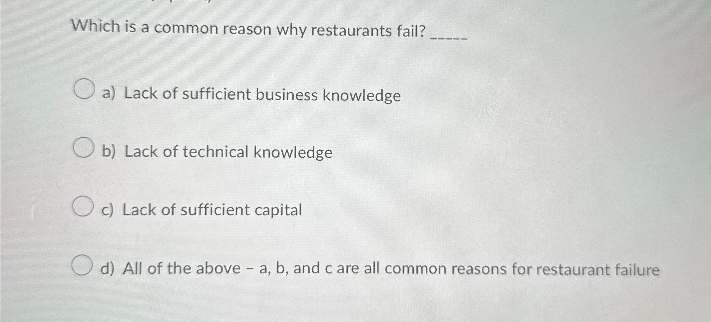 Solved Which is a common reason why restaurants fail? q,a) | Chegg.com