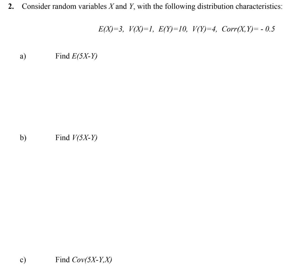 Solved 2. Consider random variables X and Y, with the | Chegg.com