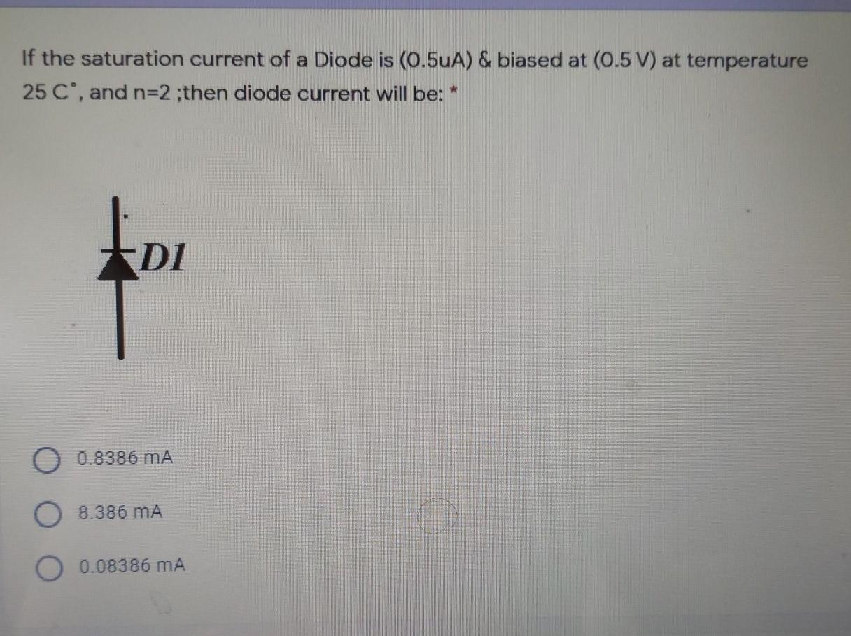 Solved If the saturation current of a Diode is (0.5uA) & | Chegg.com