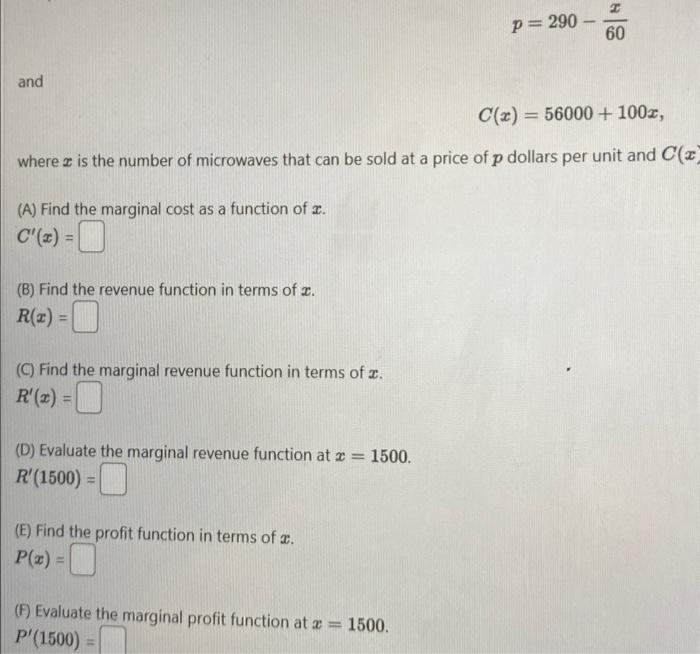Solved p=290−60x and C(x)=56000+100x where x is the number | Chegg.com