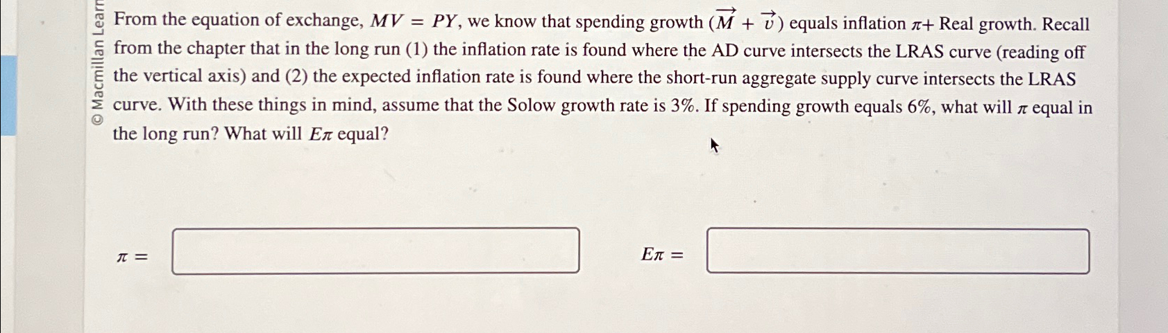 Solved From the equation of exchange, MV=PY, ﻿we know that | Chegg.com