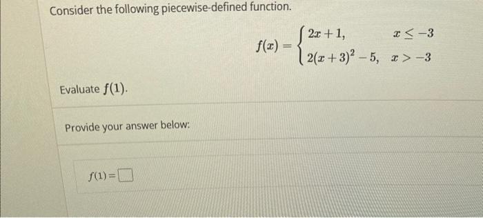 Solved Consider the following piecewise-defined function. | Chegg.com