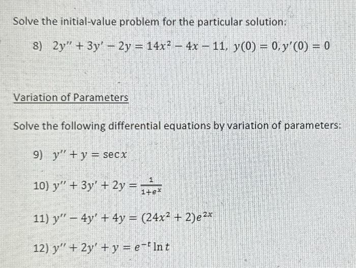 Solved Solve the initial-value problem for the particular | Chegg.com