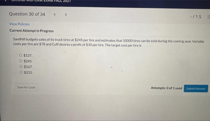 Solved Question 30 of 34 - / 1.5 View Policies Current | Chegg.com