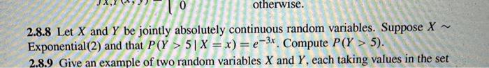 Solved 2.8.8 Let X and Y be jointly absolutely continuous | Chegg.com