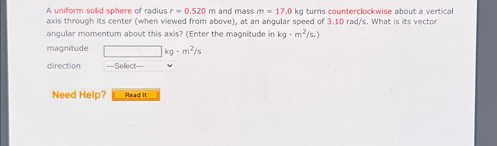 Solved A uniform solid sphere of radius r=0.520m ﻿and mass | Chegg.com