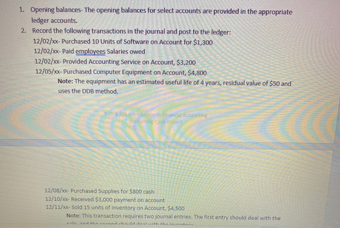 Solved 1. Opening balances. The opening balances for select | Chegg.com