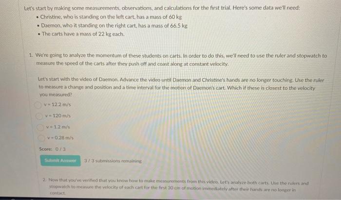 Solved 1.1167 Frame 268 240 fps TRIAL Trial 1 Change Let's | Chegg.com