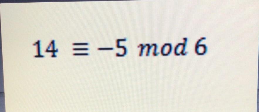 Solved 14 = -5 mod 6 | Chegg.com