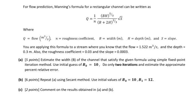 Solved For flow prediction, Manning's formula for a | Chegg.com
