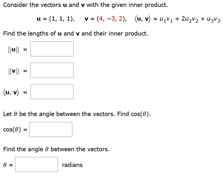 Solved Consider the vectors u ﻿and v ﻿with the given inner | Chegg.com