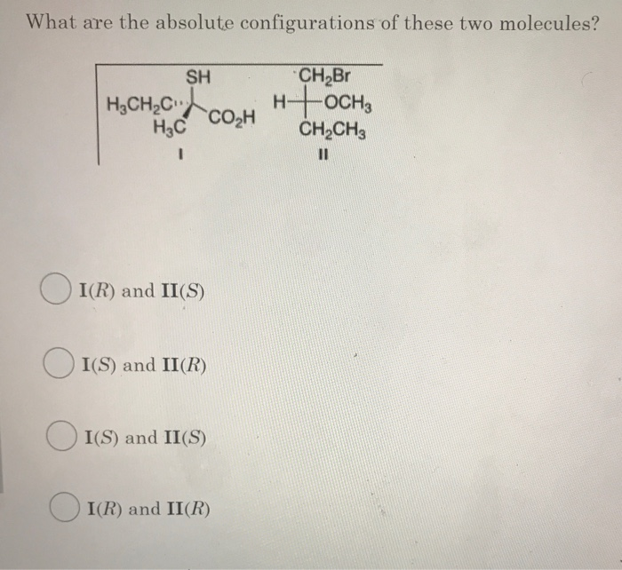 Solved What are the absolute configurations of these two | Chegg.com