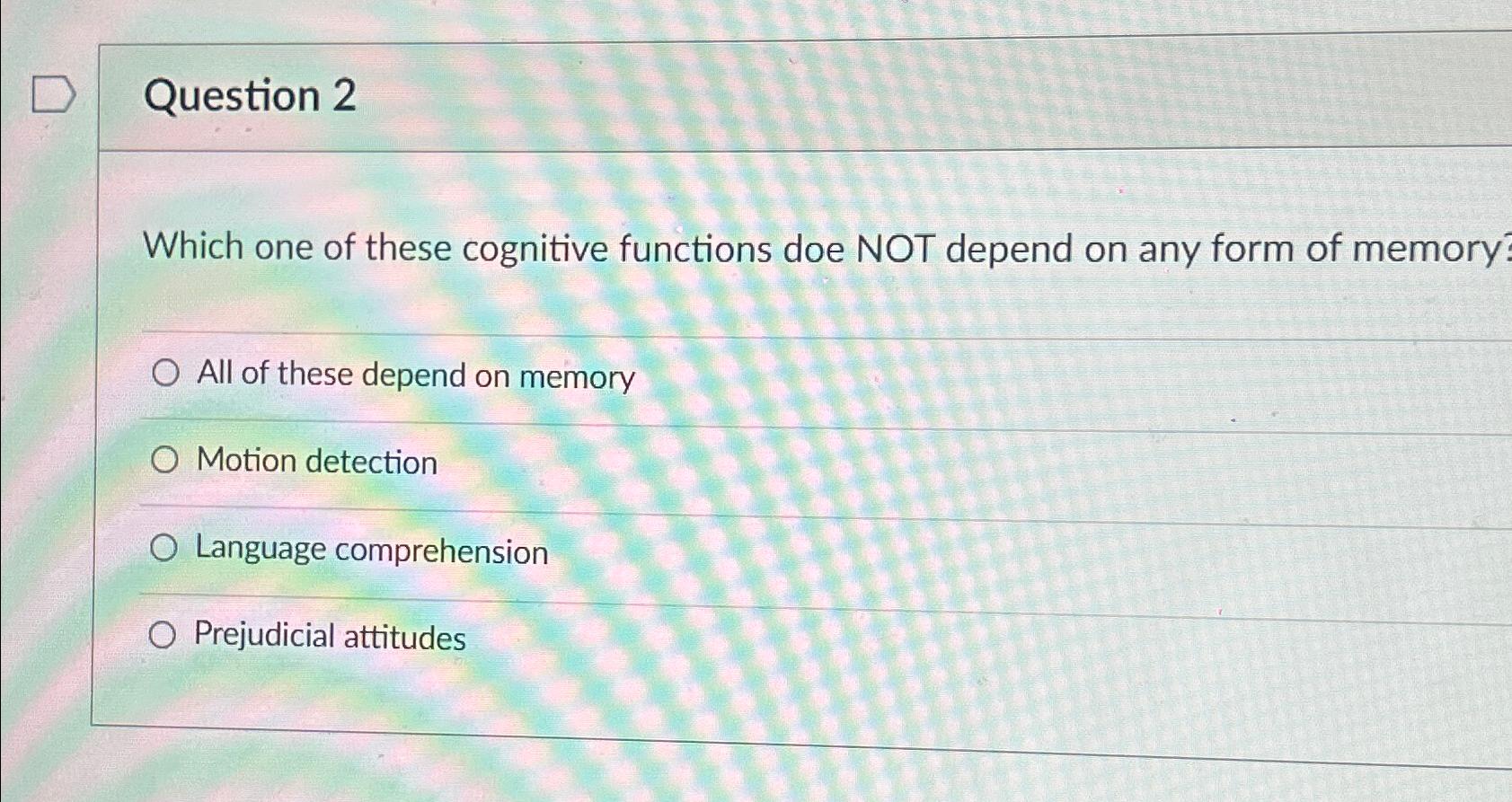 Solved Question 2Which one of these cognitive functions doe | Chegg.com