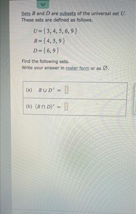 Solved Sets B and D are subsets of the universal set U. | Chegg.com