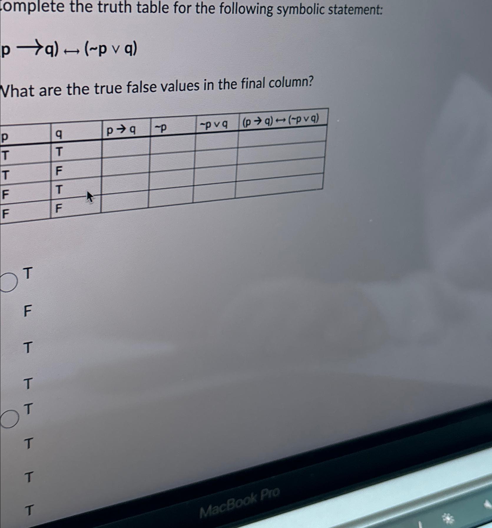 Solved omplete the truth table for the following symbolic | Chegg.com