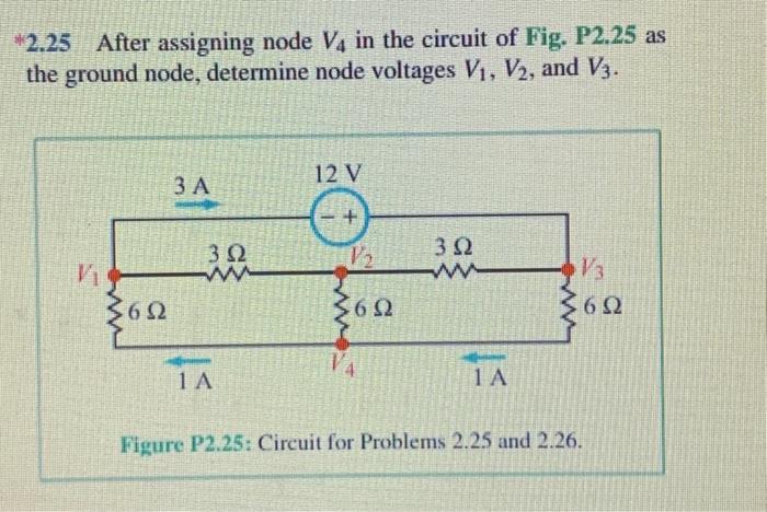 Solved 2.25 After assigning node V4 in the circuit of Fig. | Chegg.com Solved 2.25 After assigning node V4 in the circuit of Fig. | Chegg.com