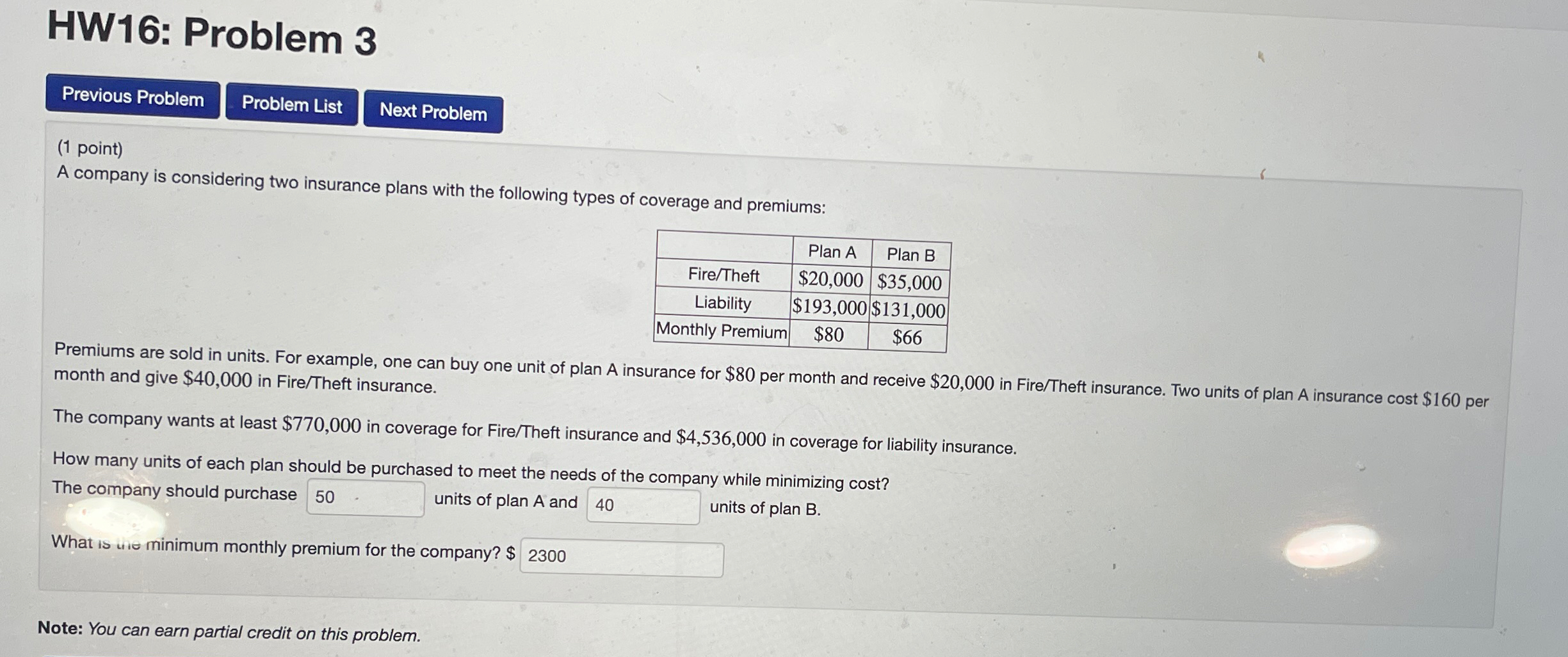 Solved HW16: Problem 3(1 ﻿point)A company is considering two | Chegg.com