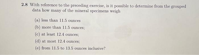 2.8 With reference to the preceding exercise, is it | Chegg.com