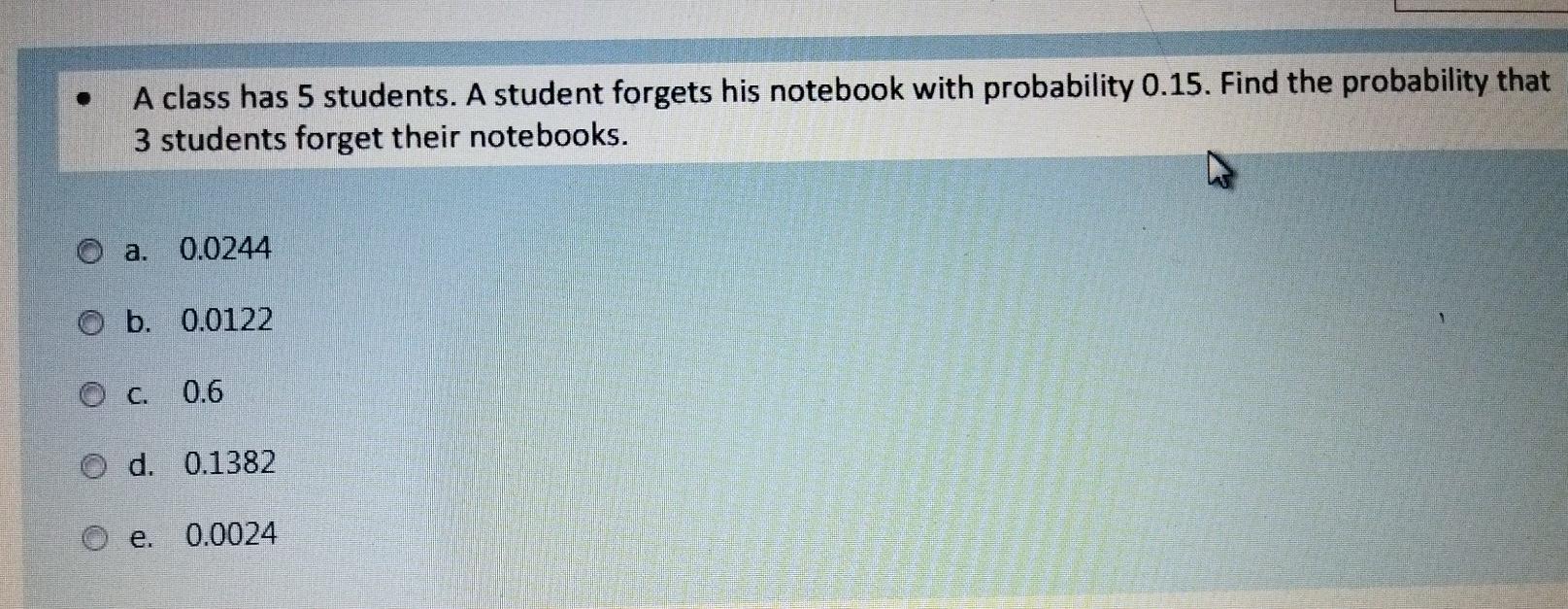 Solved . A class has 5 students. A student forgets his | Chegg.com