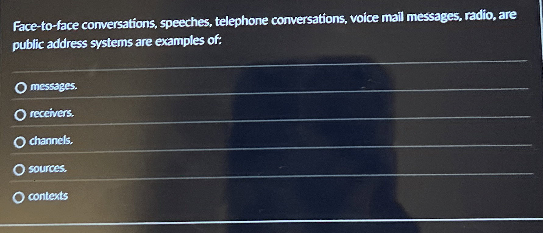 Solved Face-to-face conversations, speeches, telephone | Chegg.com