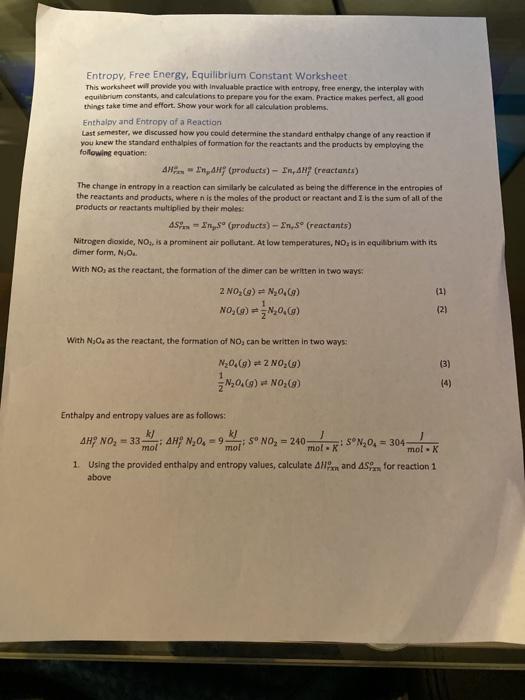 Solved Entropy, Free Energy, Equilibrium Constant Worksheet | Chegg.com