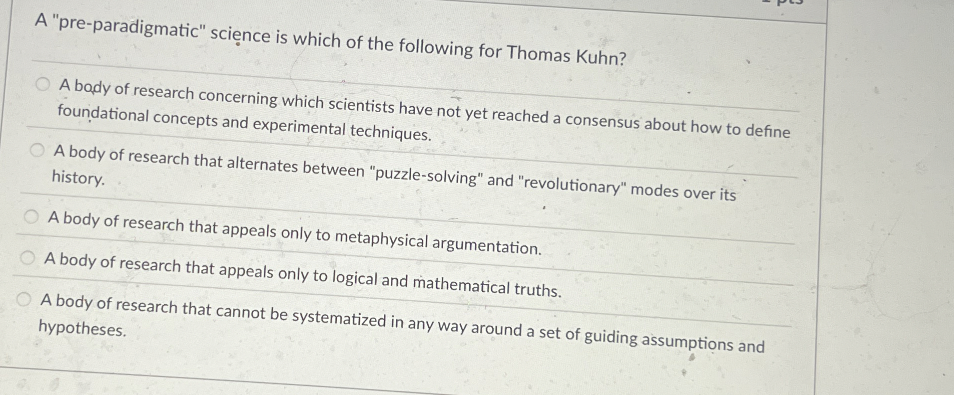 Solved A "pre-paradigmatic" science is which of the | Chegg.com