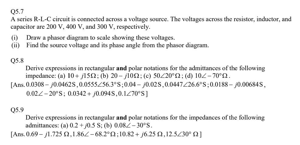 Solved Q5.7 A series R-L-C circuit is connected across a | Chegg.com