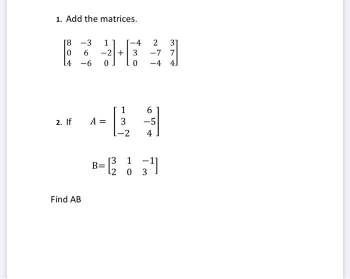 Solved 1. Add the matrices. | Chegg.com