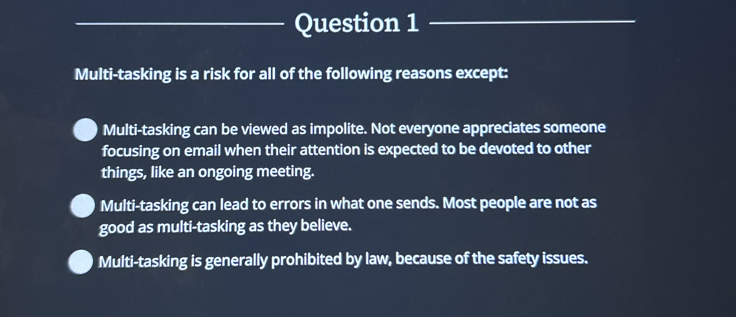 High Quality SOLUTION Question 1Multi-tasking is a risk for all of the | Chegg.com