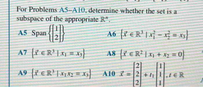 Solved For Problems A5-A10, determine whether the set is a | Chegg.com