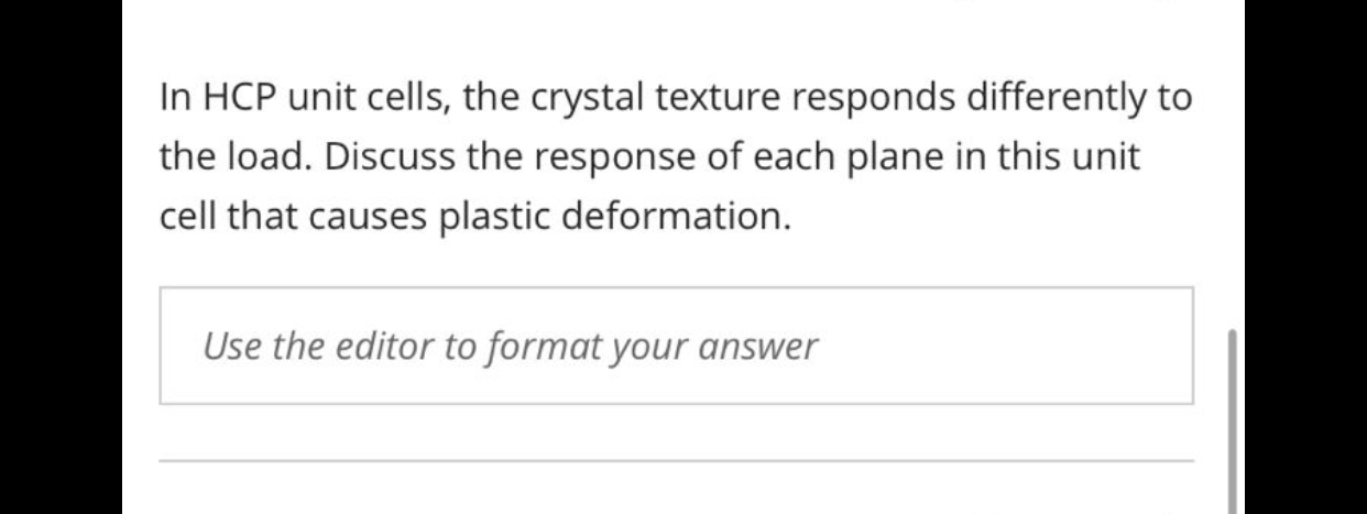 Solved In HCP unit cells, the crystal texture responds | Chegg.com