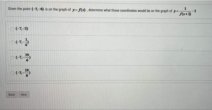 Solved Given the point (-5.-6) is on the graph of yf(x), | Chegg.com