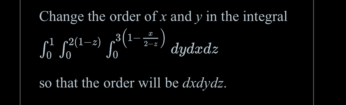 Solved Change the order of x ﻿and y ﻿in the | Chegg.com