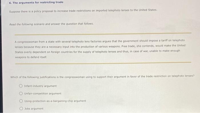 Solved 6. The arguments for restricting trade Suppose there | Chegg.com