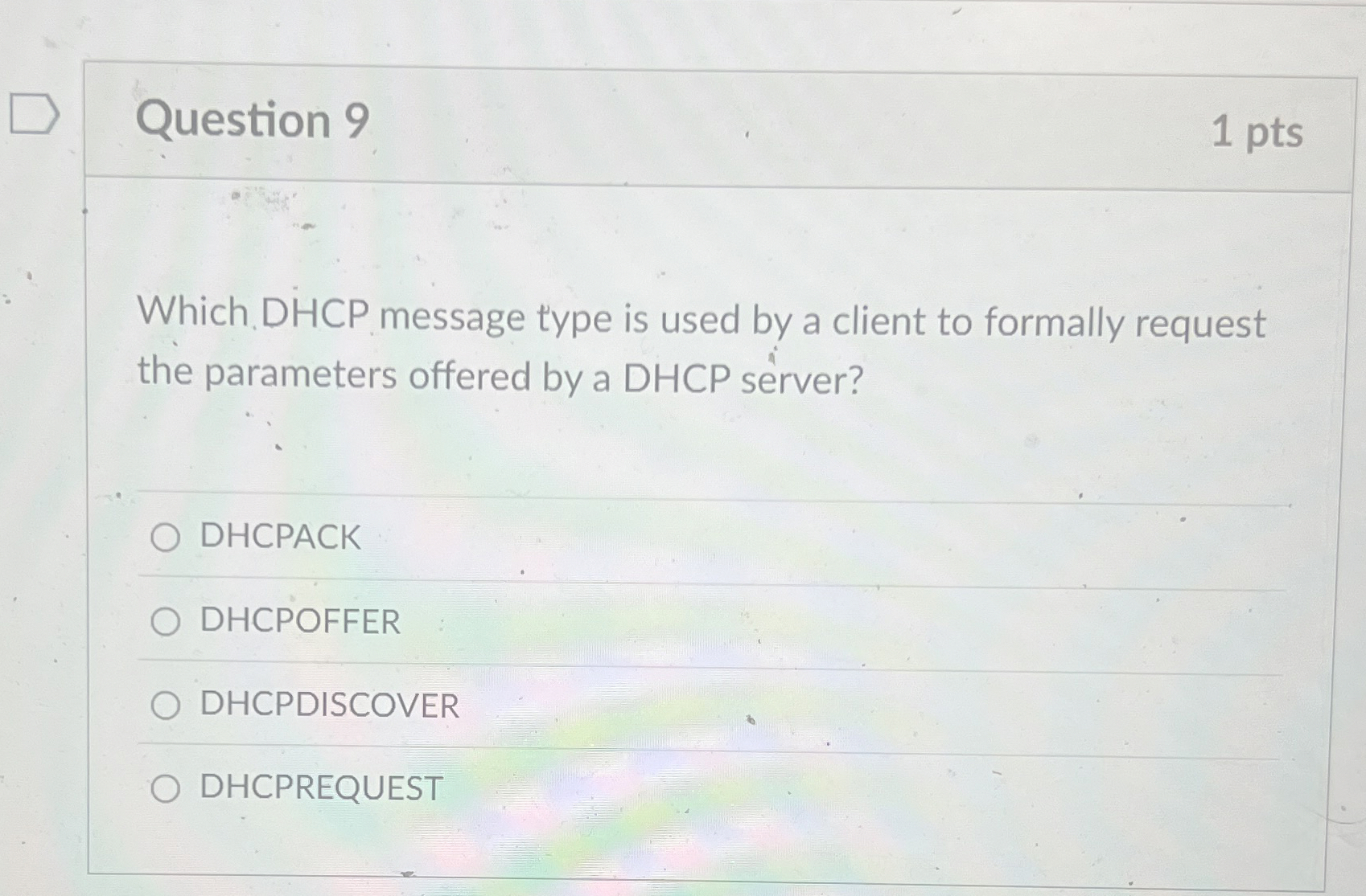 Solved Question 9which Dhcp Message Type Is Used By A