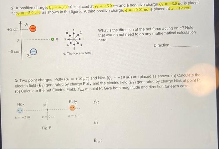 Solved 2. A positive charge, Q1=+3.0nC is placed at y1=+5.0 | Chegg.com