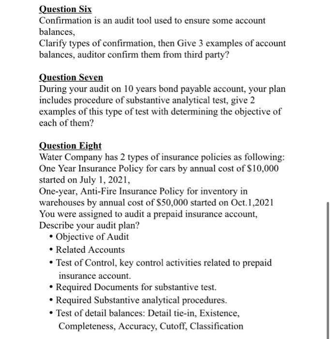 Solved Question Six Confirmation is an audit tool used to | Chegg.com