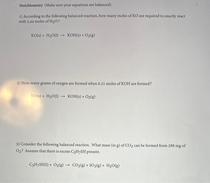 Solved Stoichiometry (Make sure your equations are balanced) | Chegg.com