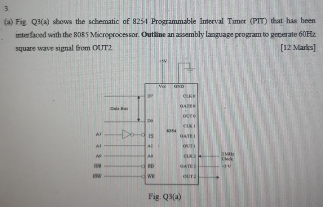 Solved 3. (a) Fig. Q3(a) shows the schematic of 8254 | Chegg.com